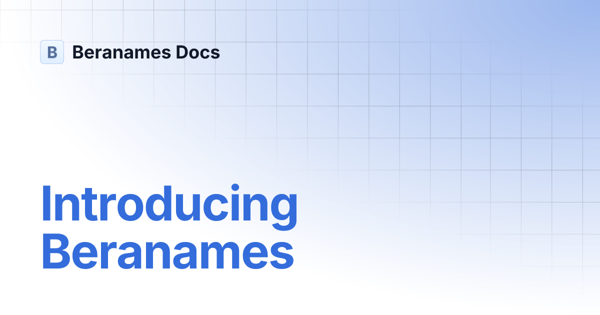 Introducing Beranames | Beranames Docs